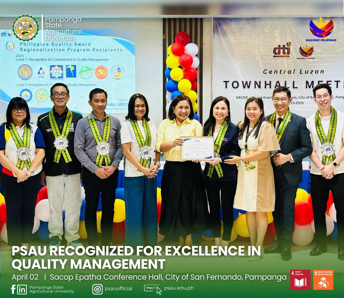 Philippine Quality Award ng DTI, ipinagkaloob sa Pampanga State Agricultural University