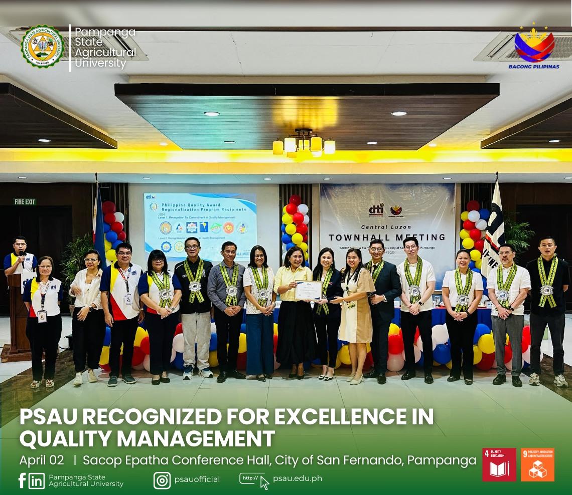 Philippine Quality Award ng DTI, ipinagkaloob sa Pampanga State Agricultural University